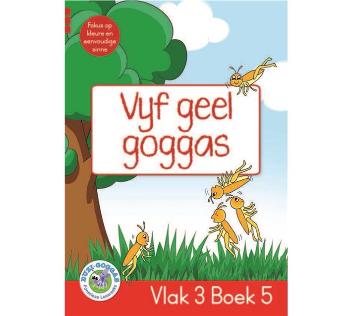 Vyf Geel Goggas : Boek 5 : Rooi Vlak 3; Graad 1 (Paperback / softback ...
