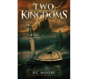 Two Kingdoms : The epic struggle for truth and purpose amidst ...