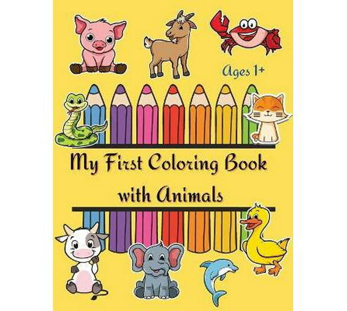 My First Coloring Book with Anmals for ages 1+ : Coloring book for ...