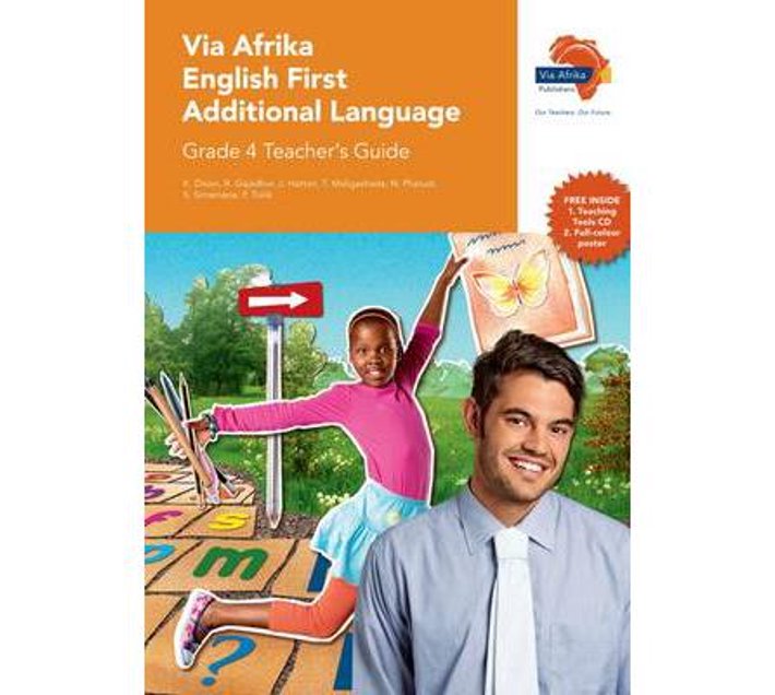 Via Afrika English: Gr 4: Teacher’s guide : First additional language ...