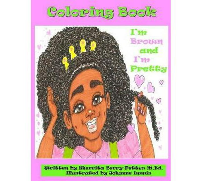 Someone’s in a Makro I'm Brown and I'm Pretty- Coloring Book (Paperback ...