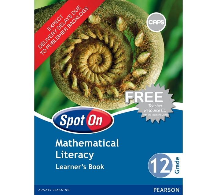 Spot On Mathematical Literacy Grade 12 Learner's Book : Grade 12 ...