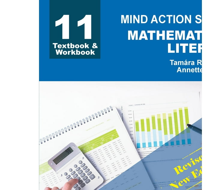 Mind Action Series Mathematical Literacy Grade 11 Textbook/Workbook ... Mind Action Series Mathematical Literacy Grade 11 Textbook/Workbook ...