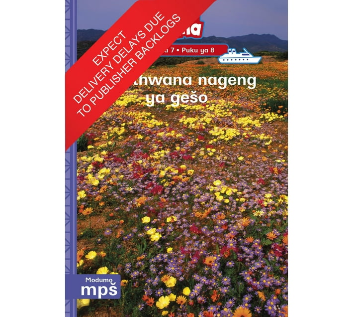 Vuma Sepedi Home Language Legato la 7 Puku ya 8: Seruthwana nageng ya gešo : Level 7: Book 8 ...