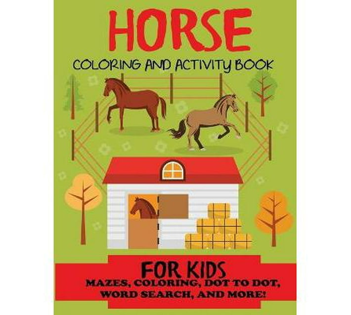 Someone’s in a Makro Horse Coloring and Activity Book for Kids : Mazes ...