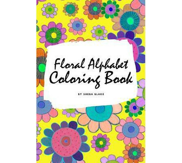 Someone’s in a Makro Floral Alphabet Coloring Book for Children (6x9 ...